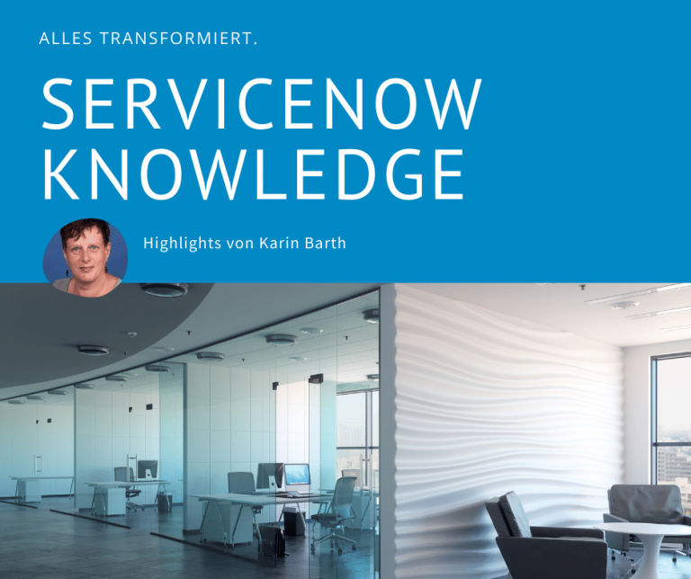 ServiceNow vom Einstieg bis zum Deep Dive auf der Knowledge 2020.